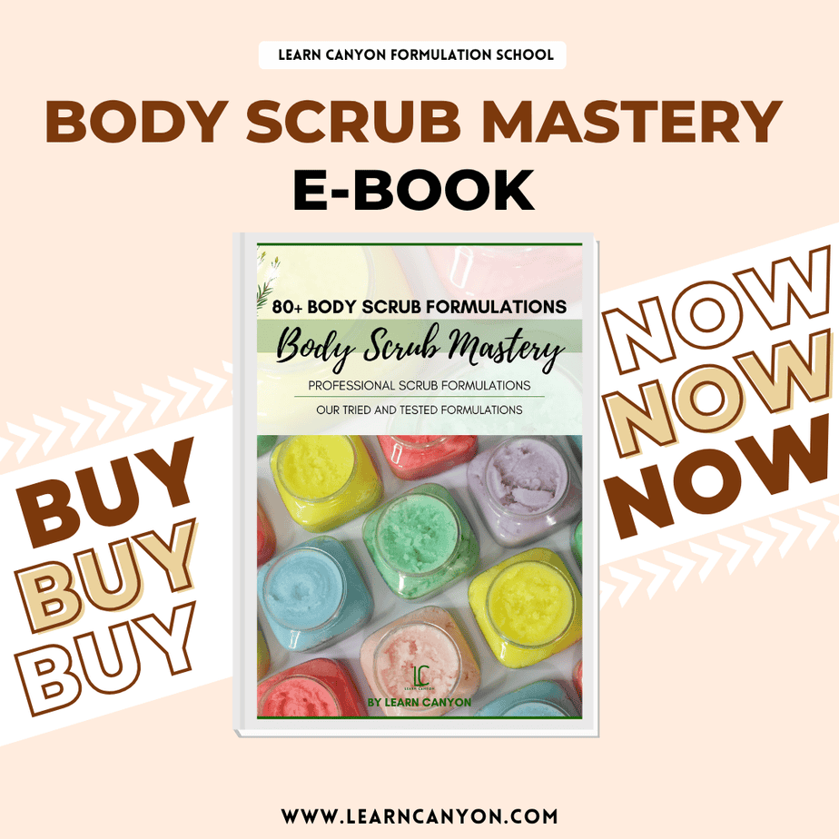Body Scrub Formulation Mastery Ebook | Learn Canyon
