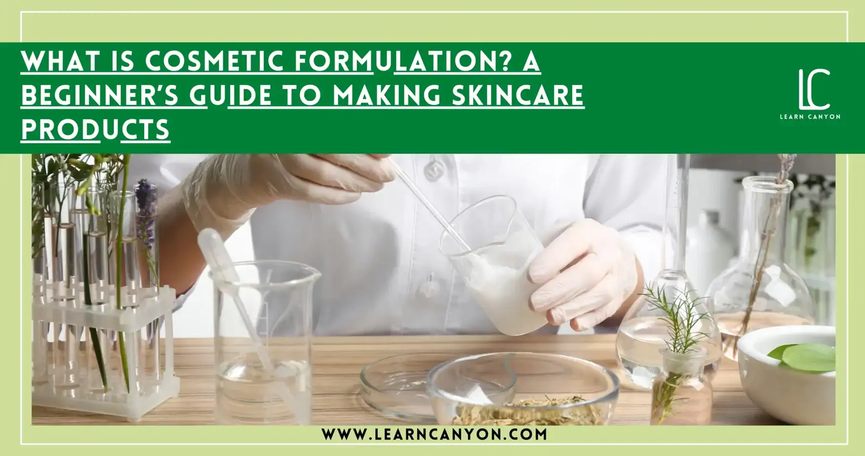 What Is Cosmetic Formulation? A Beginner’s Guide